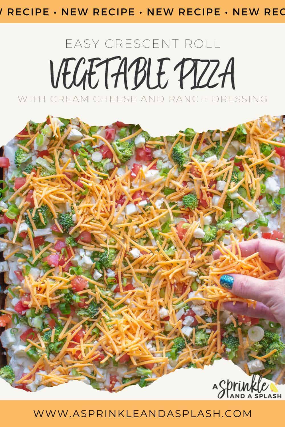 Classic Cold Crescent Roll Veggie Pizza - A Sprinkle and A Splash